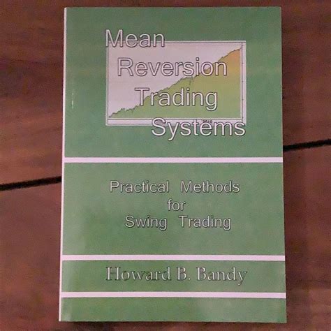 Mean Reversion Trading Systems By Howard Bandy