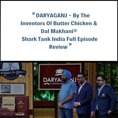 Daryaganj By The Inventors Of Butter Chicken And Dal Makhani Shark Tank