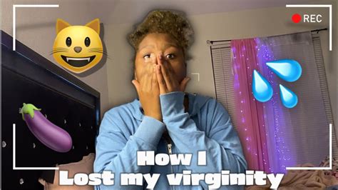 HOW I LOST MY VIRGINITY AT 14 Storytime Raw Uncut Must Watch YouTube