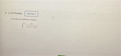 Solved Evaluate The Definite Integral ∫013312x2dx