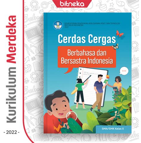 Buku Cerdas Cergas Bersastra Dan Berbahasa Indonesia SMA MA Kelas 10