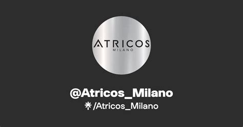 Atricos_Milano | Instagram, Facebook, TikTok | Linktree