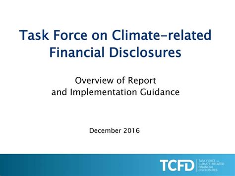 Tcfd Report Overview Dec 2016 Ppt