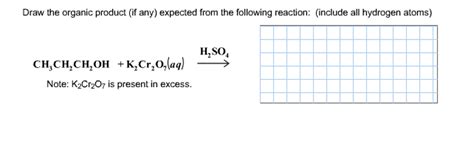Solved Draw The Organic Product If Any Expected From The