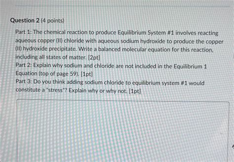 solved question 2 4 points part 1 the chemical reaction