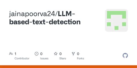 Github Jainapoorva Llm Based Text Detection