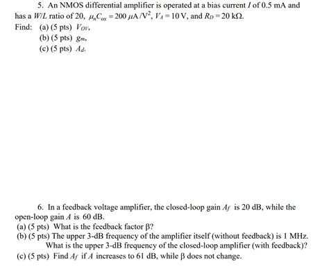 Solved 5 An Nmos Differential Amplifier Is Operated At A