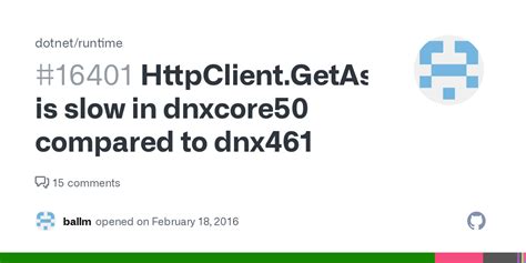 Clientgetasync Is Slow In Dnxcore50 Compared To Dnx461 · Issue