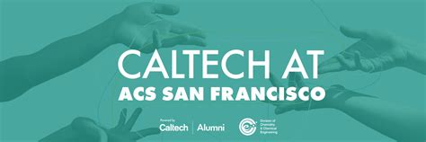 Caltech Alumni Association Caltech At Acs Attendee List
