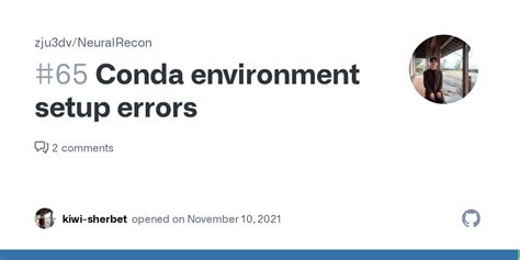 Conda Environment Setup Errors Issue Zju Dv NeuralRecon GitHub
