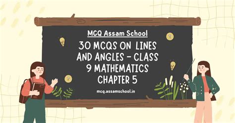 Mcq On Lines And Angles Class 9 Mathematics Chapter 6 Mcq Assam School
