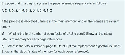 solved suppose that in a paging system the page reference