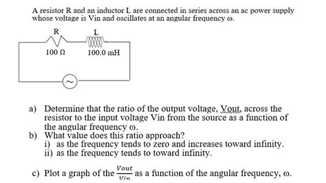 a resistor r and an inductor l are connected in series across an ac