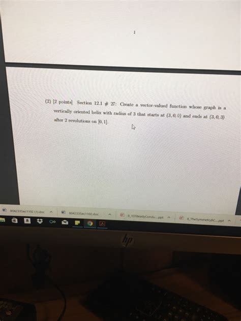 Solved Create A Vector Valued Function Whose Graph Is A