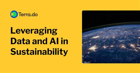 Leveraging Data And Ai In Sustainability Terrado