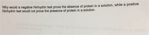 Solved Would A Negative Ninhydrin Test Prove The Absence Of