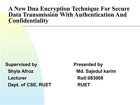 A New Dna Encryption Technique For Secure Data Transmission With