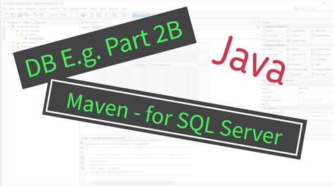 Part 2b Netbeans Database Example Connecting To Sql Server Using Maven To Download The Driver