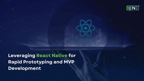 leveraging react native for rapid prototyping and mvp development