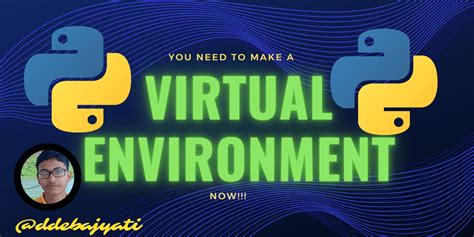 pythonic isolation virtual environments dev community