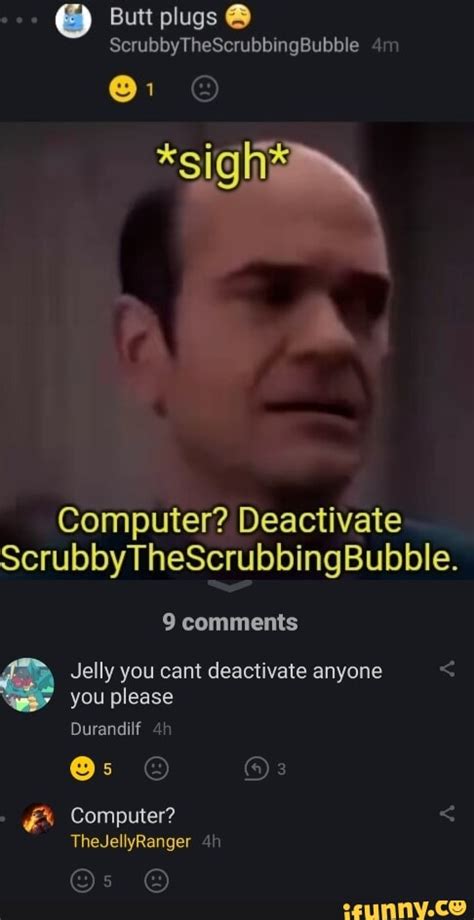 Butt Plugs Scmbbytheserubbingbubble Sig Computer Deactivate Scrubby