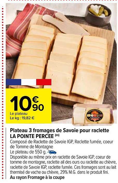 Promo Plateau 3 Fromages De Savoie Pour Raclette La Pointe Percée chez