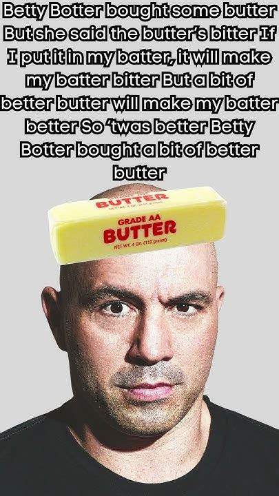 Joe Rogan Ai Betty Botter Bought Some Butter Tongue Twister Youtube