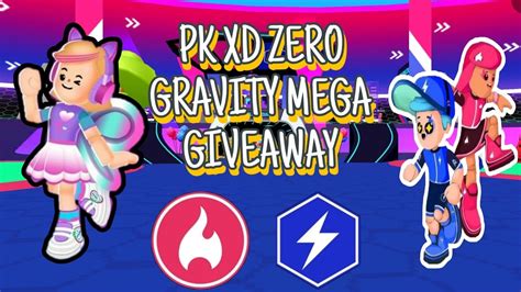 PK XD ZERO GRAVITY MEGA GIVEAWAY PK XD YouTube