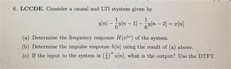 solved 6 lccde consider a causal and lti stystem given