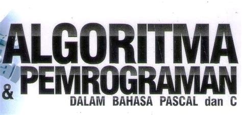 Kejelasan Struktur Dasar Algoritma Runtunan Pemilihan Dan Pengulangan