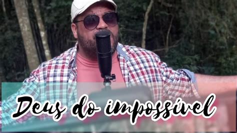 Deus do impossível Aline Barros Cover Bima YouTube