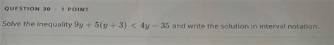 Solved Question 30 1 ﻿pointsolve The Inequality