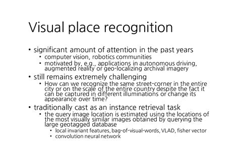 Netvlad Cnn Architecture For Weakly Supervised Place Recognition Ppt