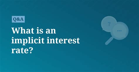 What Is An Implicit Interest Rate Accountingcoach