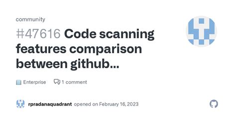 Code Scanning Features Comparison Between Github Advanced Security Vs