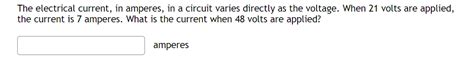 Solved The Electrical Current In Amperes In A Circuit Chegg