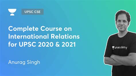 Upsc Cse Gs Complete Course On International Relations For Upsc