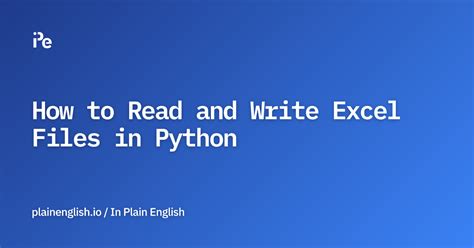 How To Read And Write Excel Files In Python