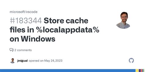 Store Cache Files In Localappdata On Windows Issue Microsoft Vscode GitHub