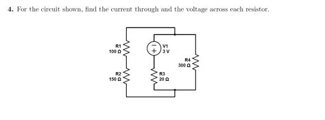 Solved 4 For The Circuit Shown Find The Current Through