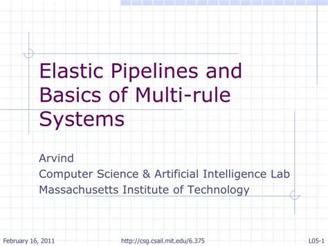 Ppt Elastic Pipelines And Basics Of Multi Rule Systems Arvind