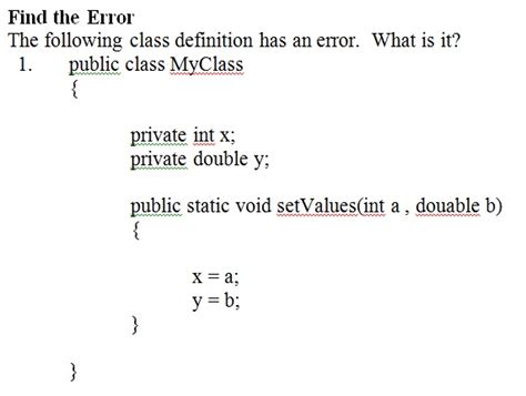 solved find the error the following class definition has an