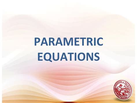 Lesson 14 A Parametric Equations Ppt