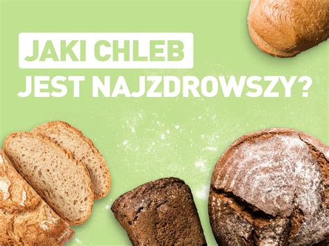 Jaki chleb jest najzdrowszy Rodzaje chleba jaki wybrać na diecie ALDI