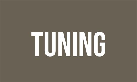 What Does Tuning Mean Meaning Uses And More Fluentslang