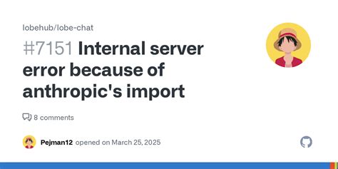 Internal Server Error Because Of Anthropics Import · Issue 7151