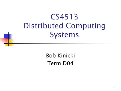 Ppt Cs4513 Distributed Computing Systems Powerpoint Presentation