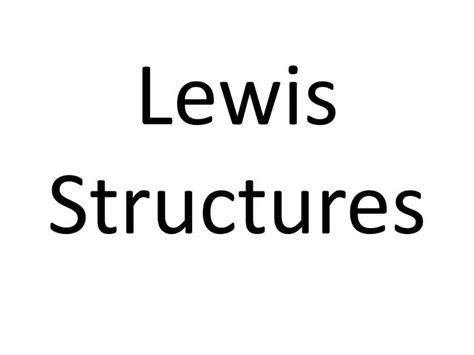 PPT Lewis Structures PowerPoint Presentation Free Download ID 3779899
