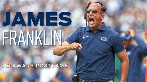 Penn State Head Coach James Franklin Delaware Postgame Press