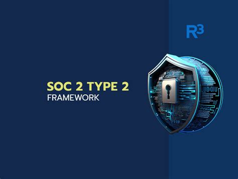 Soc 2 Type 2 Framework R3 Soc 2 Type 2 Framework R3